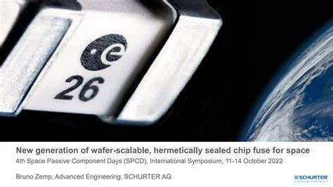 Wafer Scale Hermetically Sealed Chip Fuse For Space Applications