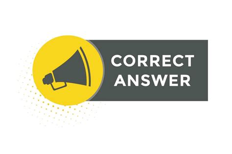 Correct Answer Vectors Sign Level Bubble Speech Correct Answer 24620791 Vector Art At Vecteezy