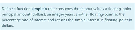 solved define a function simplein that consumes three input