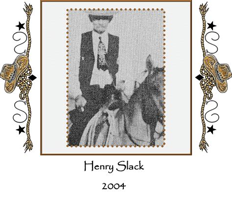 Henry Slack — Texas Rodeo Hall Of Fame