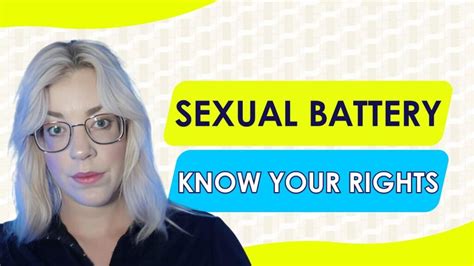 Sexual Battery Key Examples And Impacts
