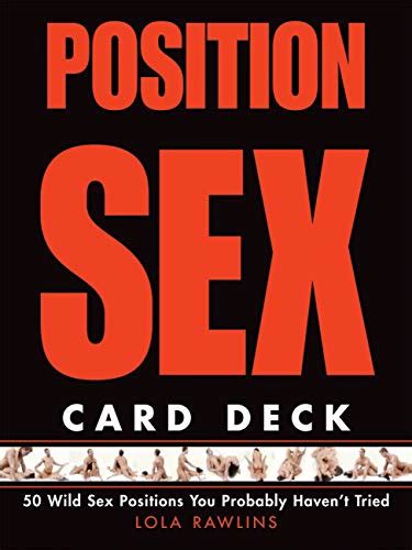 Position Sex Card Deck 50 Wild Sex Positions You Probably Haven T Tried Rawlins Lola