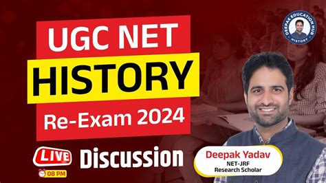 Ugc Net Re Exam 2024 Ugc Net History Re Exam Paper Discussion With Deepak Yadav Sir Youtube