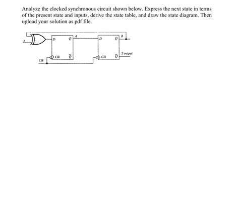 Solved Analyze The Clocked Synchronous Circuit Shown Below