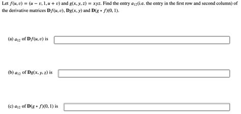 Solved Let F U V U V 1 U V And G X Y Z Xyz Chegg Com