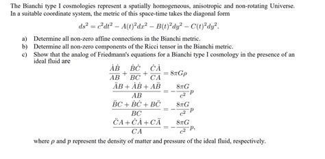 Solved The Bianchi Type I Cosmologies Represent A Spatially