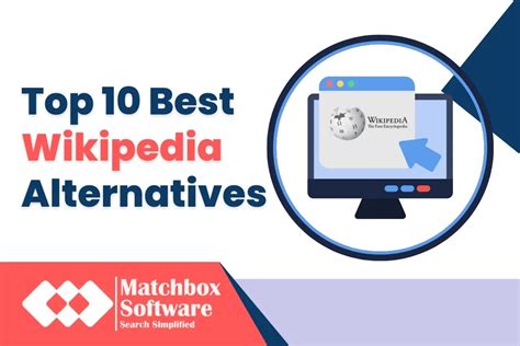 Top 10 Best Wikipedia Alternatives Matchbox Software