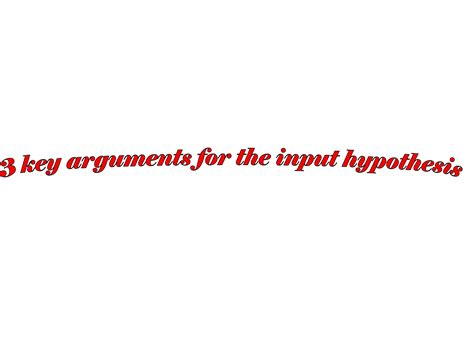 The Input Hypothesis Ppt
