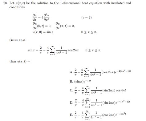 Solved 28 Let U X T Be The Solution To The 1 Dimensional Chegg Com