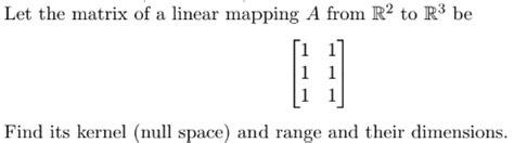 Solved Let The Matrix Of A Linear Mapping A From R2 To R3 Be Chegg Com