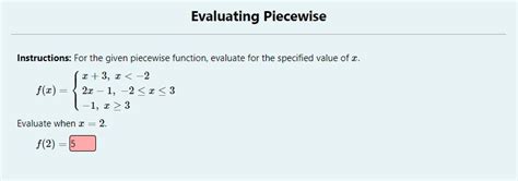 Solved Evaluating Piecewise Instructions For The Given