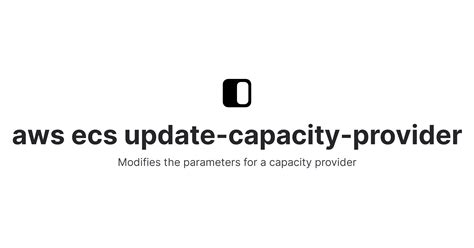Aws Ecs Update Capacity Provider Fig