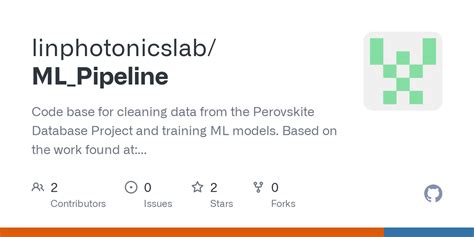 Github Linphotonicslabmlpipeline Code Base For Cleaning Data From The Perovskite Database