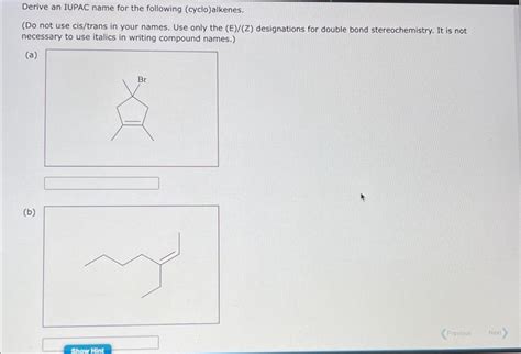 Solved Derive An Iupac Name For The Following