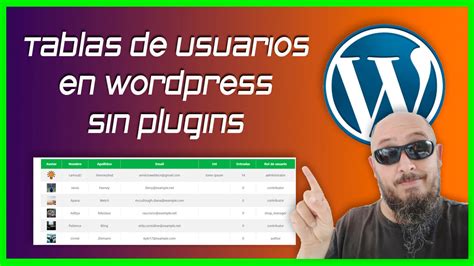Cómo crear una tabla de usuarios en WordPress sin plugins Byteweb