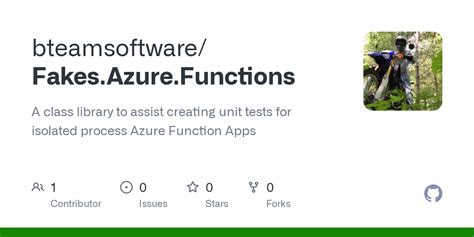 Github Bteamsoftwarefakesazurefunctions A Class Library To Assist