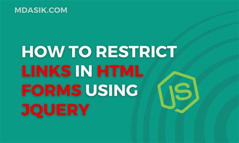 How To Restrict Link In Html Form Using Jquery Md Asik