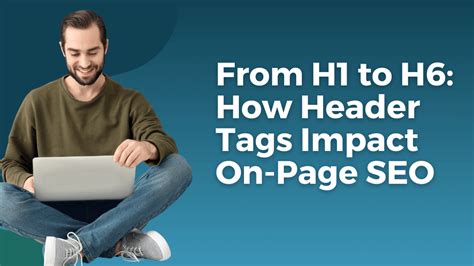 From H1 To H6 How Header Tags Impact On Page Seo Ape X