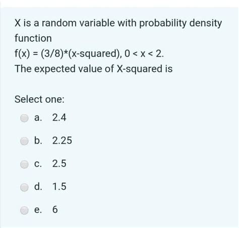 Solved X Is A Random Variable With Probability Density