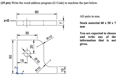 Solved 25 Pts Write The Word Address Program G Code To