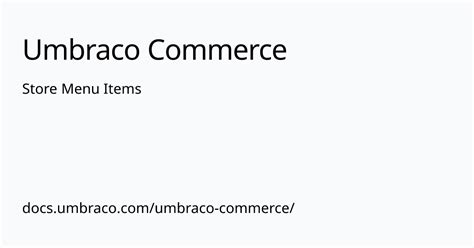 Store Menu Items Umbraco Commerce