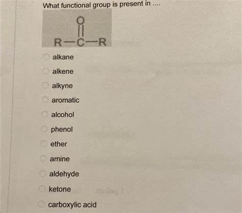 Solved What Functional Group Is Present In Alkane Chegg Com
