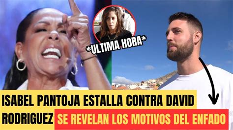 💥Última Hora💥isabel Pantoja Estalla Contra David RodrÍguez 💣😱¡pelea En