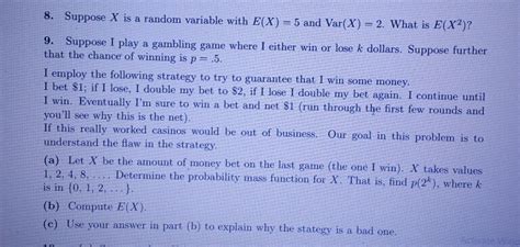 Solved 8 Suppose X Is A Random Variable With Ex 5 And