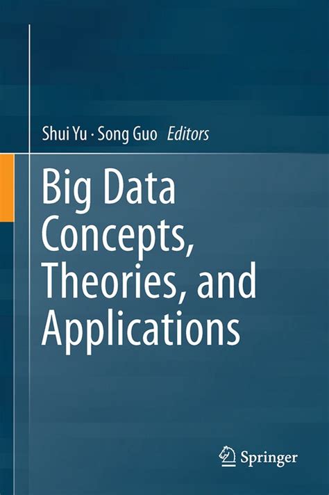 Big Data Concepts Theories And Applications 9783319277615 Boeken