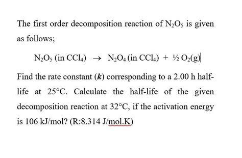 Answered The First Order Decomposition Reaction… Bartleby