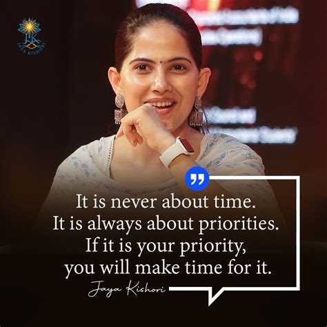 It Is Never About Time It Is Always About Priorities If It Is Your
