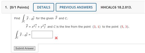 Solved Find ∫cf⋅dr For The Given F And C Fx2iy2j And C Is Solved Find ∫cf⋅dr For The Given F And C Fx2iy2j And C Is