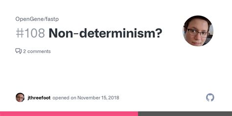 Non Determinism · Issue 108 · Opengenefastp · Github