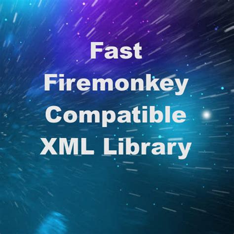Super Fast Xml Library In Delphi Xe7 Firemonkey For Android Ios Osx