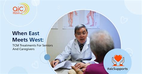 When East Meets West Tcm Treatments For Seniors And Caregivers Aic