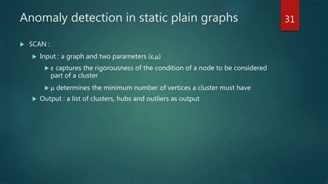 Anomaly Detection In Plain Static Graphs Ppt