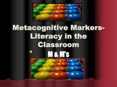Ppt Metacognitive Markers Literacy In The Classroom Powerpoint Presentation Id4690692