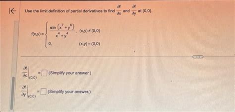 Solved Use The Limit Definition Of Partial Derivatives To Chegg Com