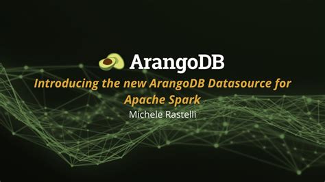 Introducing The New Arangodb Datasource For Apache Spark Introducing