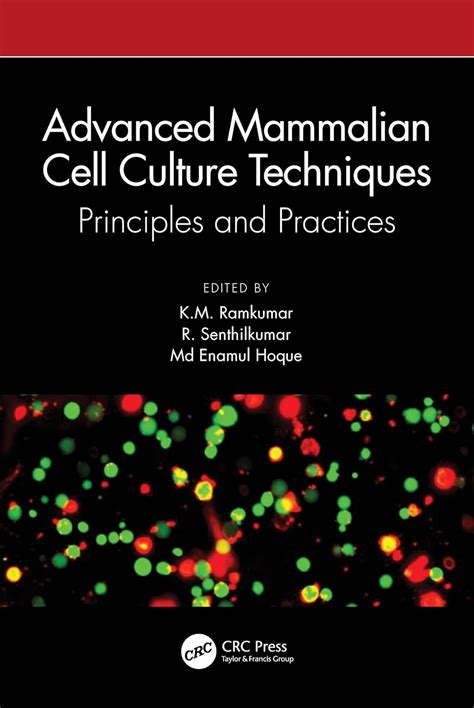 Advanced Mammalian Cell Culture Techniques 9781032494524 Ramkumar K M