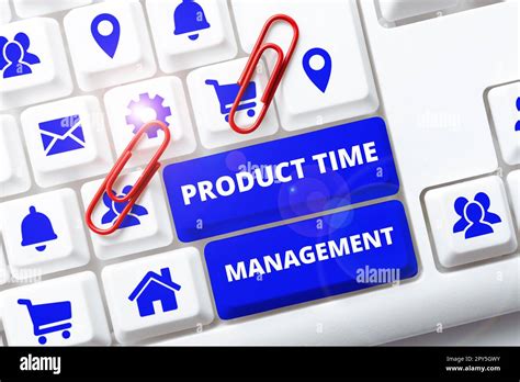 Inspiration Showing Sign Product Time Management Business Approach
