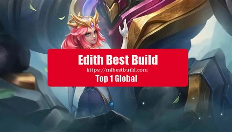 Mobile Legends Edith Build Guide Items And Emblems 2025