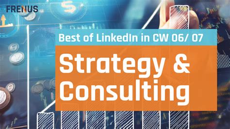 Best Of Linkedin Cw 06 07 Strategy And Consulting