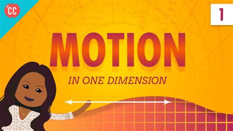 Motion In A Straight Line Crash Course Physics 1 Go IT