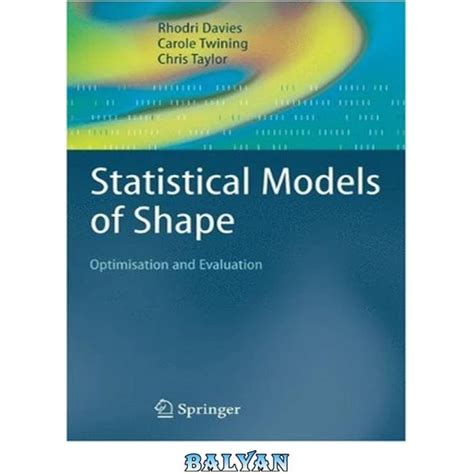 خرید و قیمت دانلود کتاب Statistical Models Of Shape Optimisation And Evaluation ترب