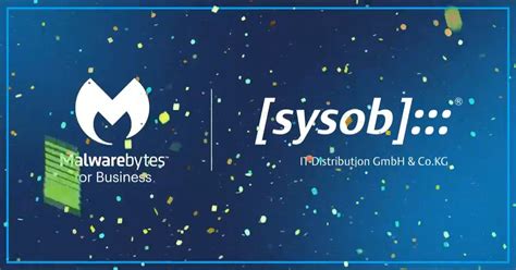 [video] Malwarebytes On Linkedin Welcome Our Newest Partner Sysob It