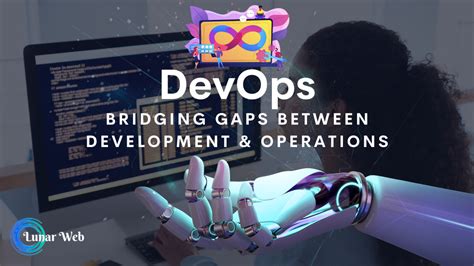 Devops Bridging The Gap Between Development And Operations