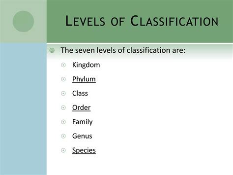 biologists use seven levels of classification pptx biological