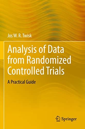 Analysis Of Data From Randomized Controlled Trials A Practical Guide