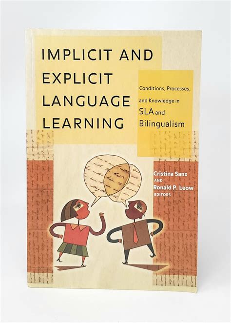 Implicit And Explicit Language Learning Conditions Processes And